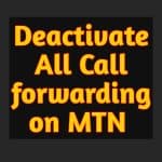 How to Deactivate Call Forwarding on MTN Line: 3 METHODS - Tech Afresh